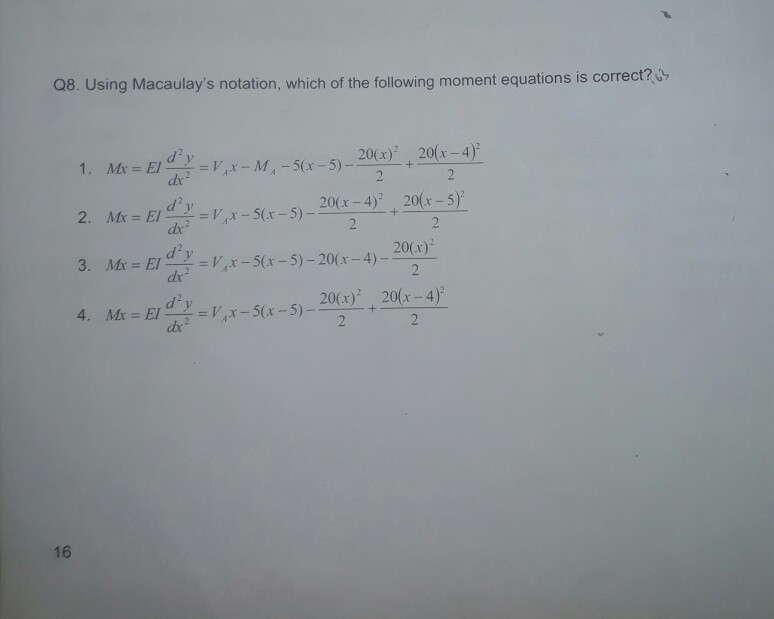 Solved Q8. Using Macaulay's notation, which of the following | Chegg.com