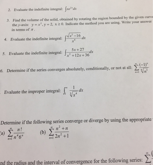 Solved Evaluate the indefinite integral: integral xe^2x dx | Chegg.com