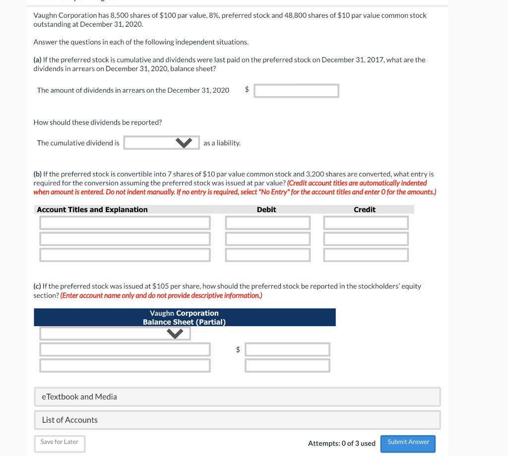 Solved Vaughn Corporation has 8,500 shares of $100 par | Chegg.com