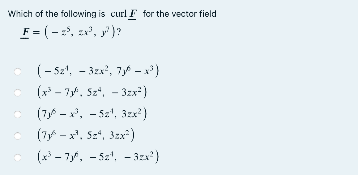 Solved Which of the following is curlF for the vector field | Chegg.com