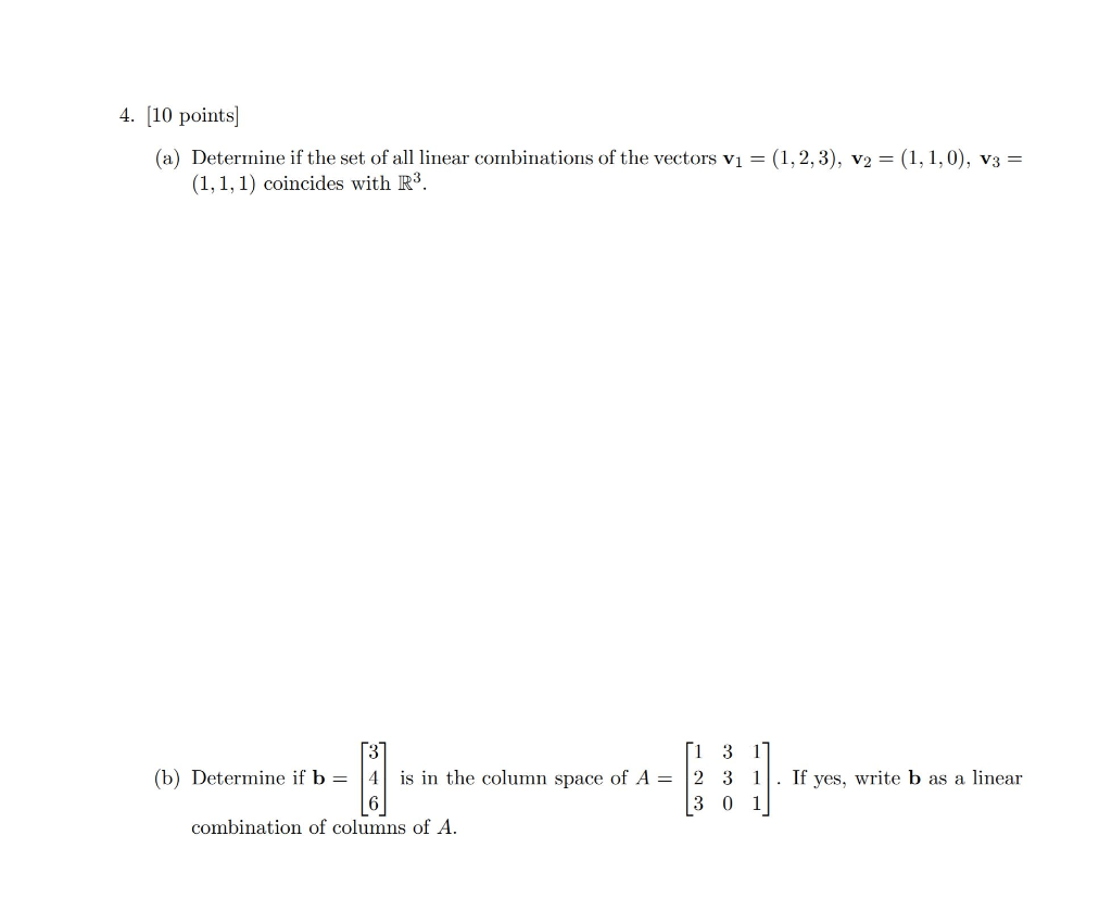 Solved 4 10 Points A Determine If The Set Of All Linear 8456