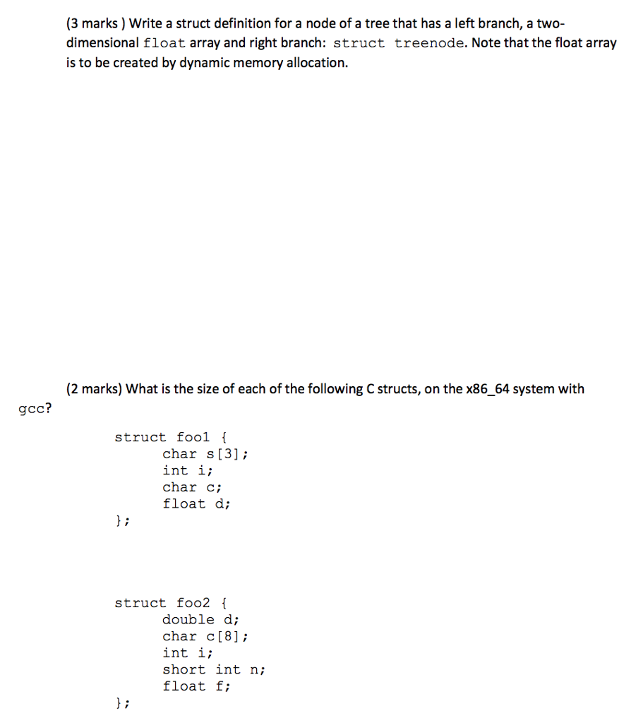 Solved (3 marks ) Write a struct definition for a node of a | Chegg.com