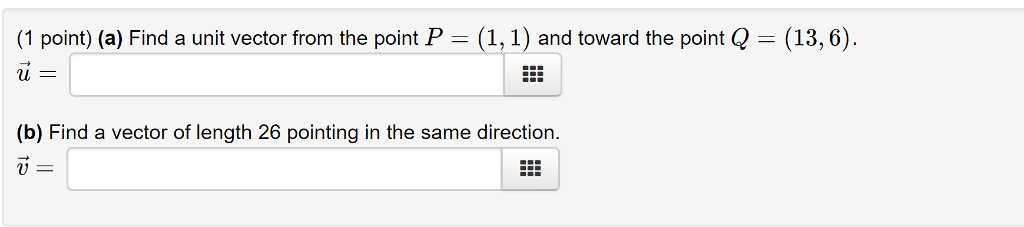 Solved 1 point) (a) Find a unit vector from the point P- | Chegg.com
