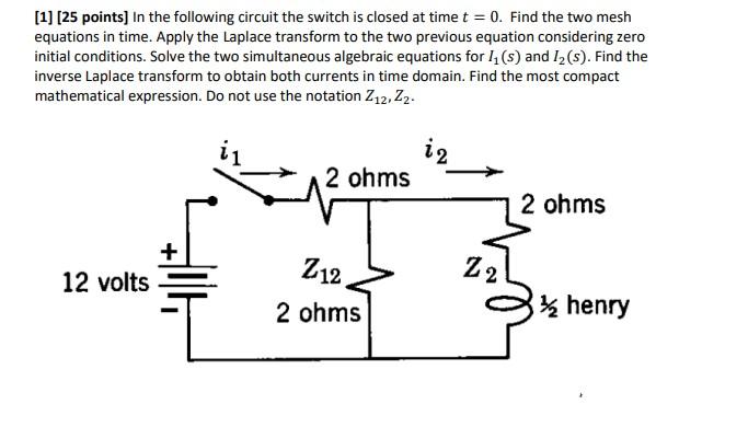 Solved [1] [25 points] In the following circuit the switch | Chegg.com