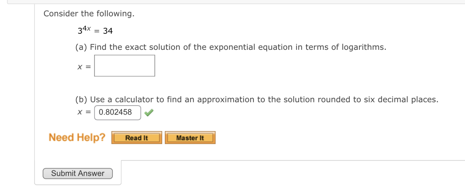 Solved Consider the following.34x=34(a) ﻿Find the exact | Chegg.com