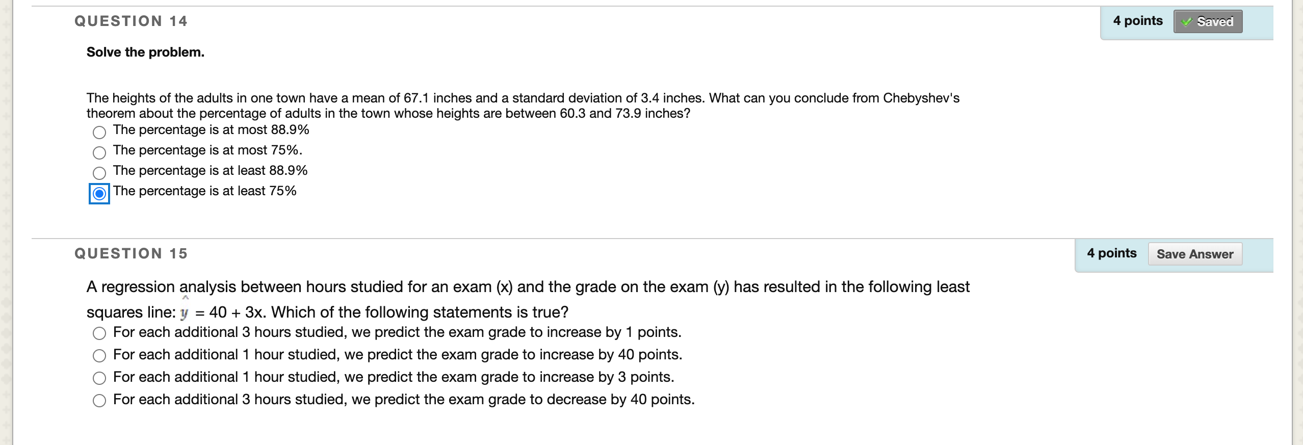Solved QUESTION 14 4 points Saved Solve the problem. The | Chegg.com