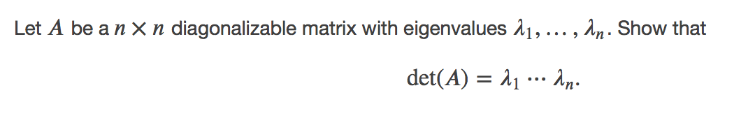 Solved Let A be an x n diagonalizable matrix with | Chegg.com