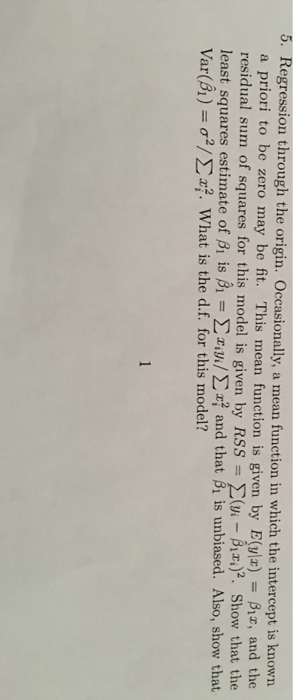 Solved Regression through the origin. Occasionally, a mean | Chegg.com