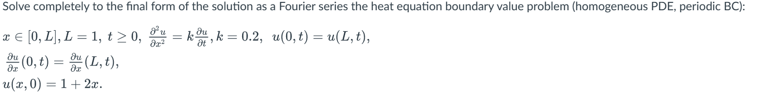 Solved Solve completely to the final form of the solution as | Chegg.com