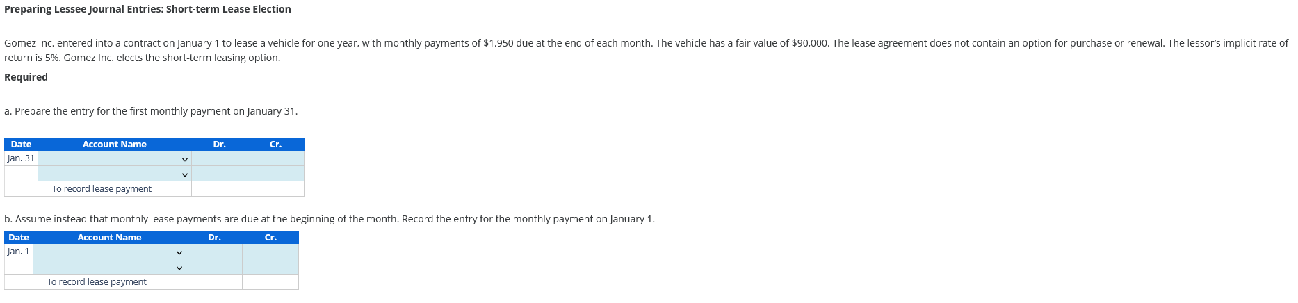 Solved Preparing Lessee Journal Entries: Short-term Lease | Chegg.com