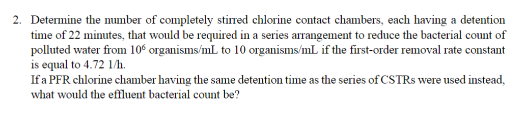 Solved Determine the number of completely stirred chlorine | Chegg.com