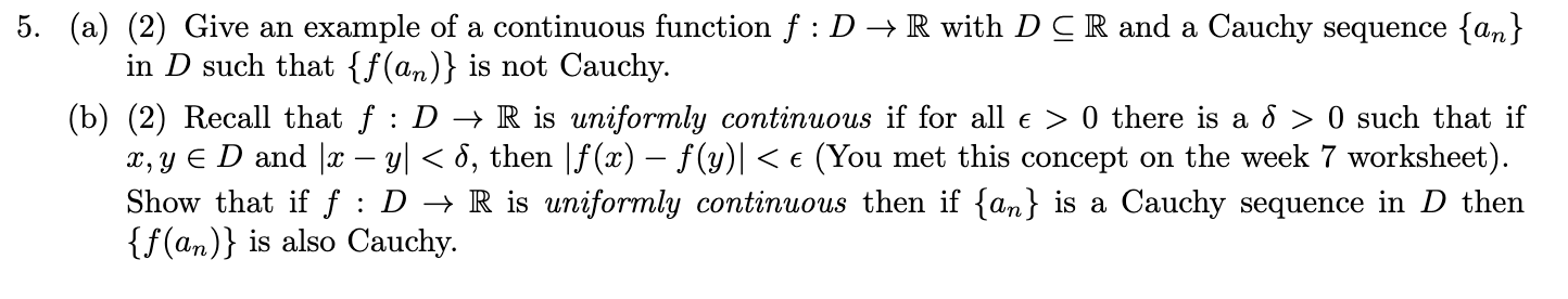 Solved (a) (2) Give an example of a continuous function f:D | Chegg.com