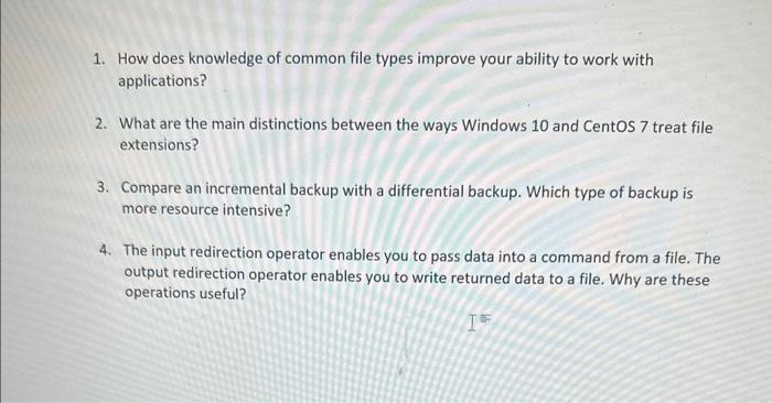 Solved 1. How does knowledge of common file types improve | Chegg.com