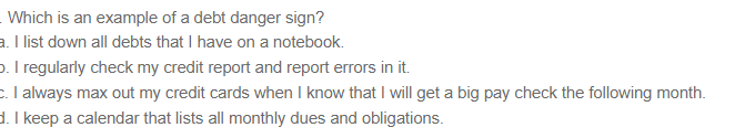 Solved Which is an example of a debt danger sign? a. I list | Chegg.com