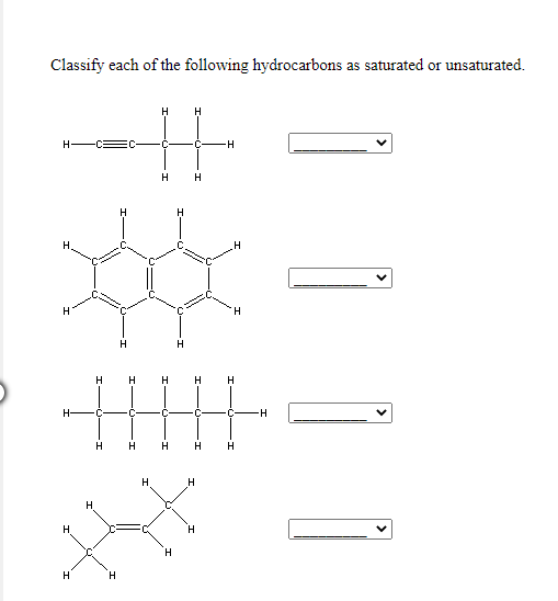 Solved Classify each of the following hydrocarbons as | Chegg.com