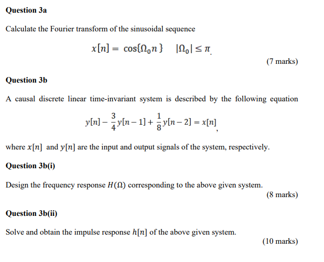 Solved Question 3aCalculate the Fourier transform of the | Chegg.com