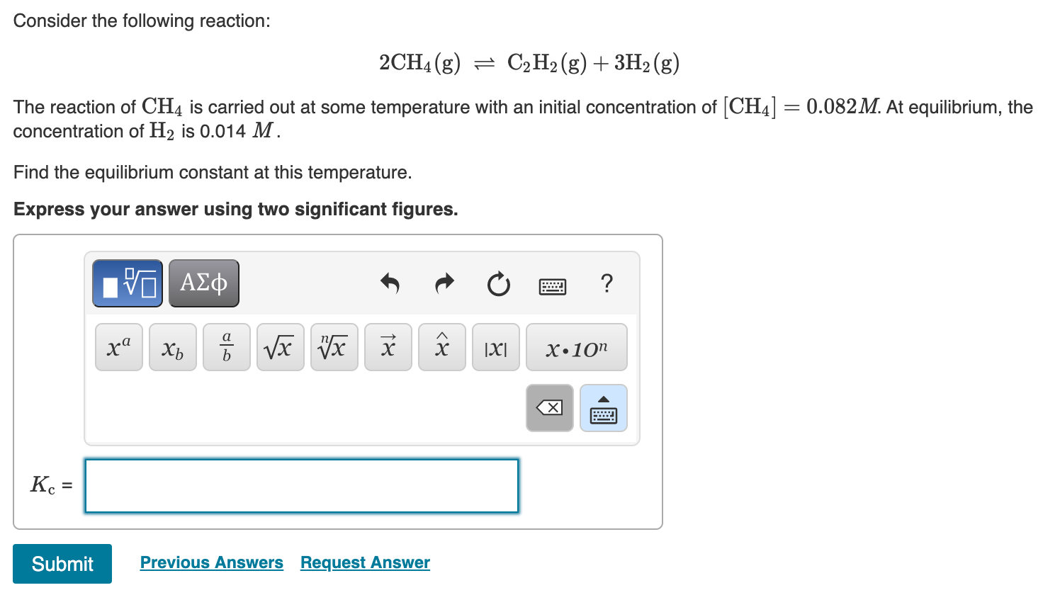 Solved Consider the following reaction: 2CH4(g) = C2H2(g) + | Chegg.com