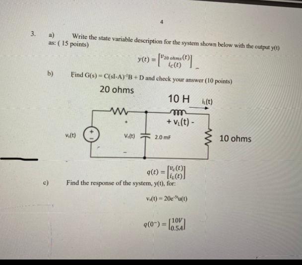 Solved 3. Write the state variable description for the | Chegg.com