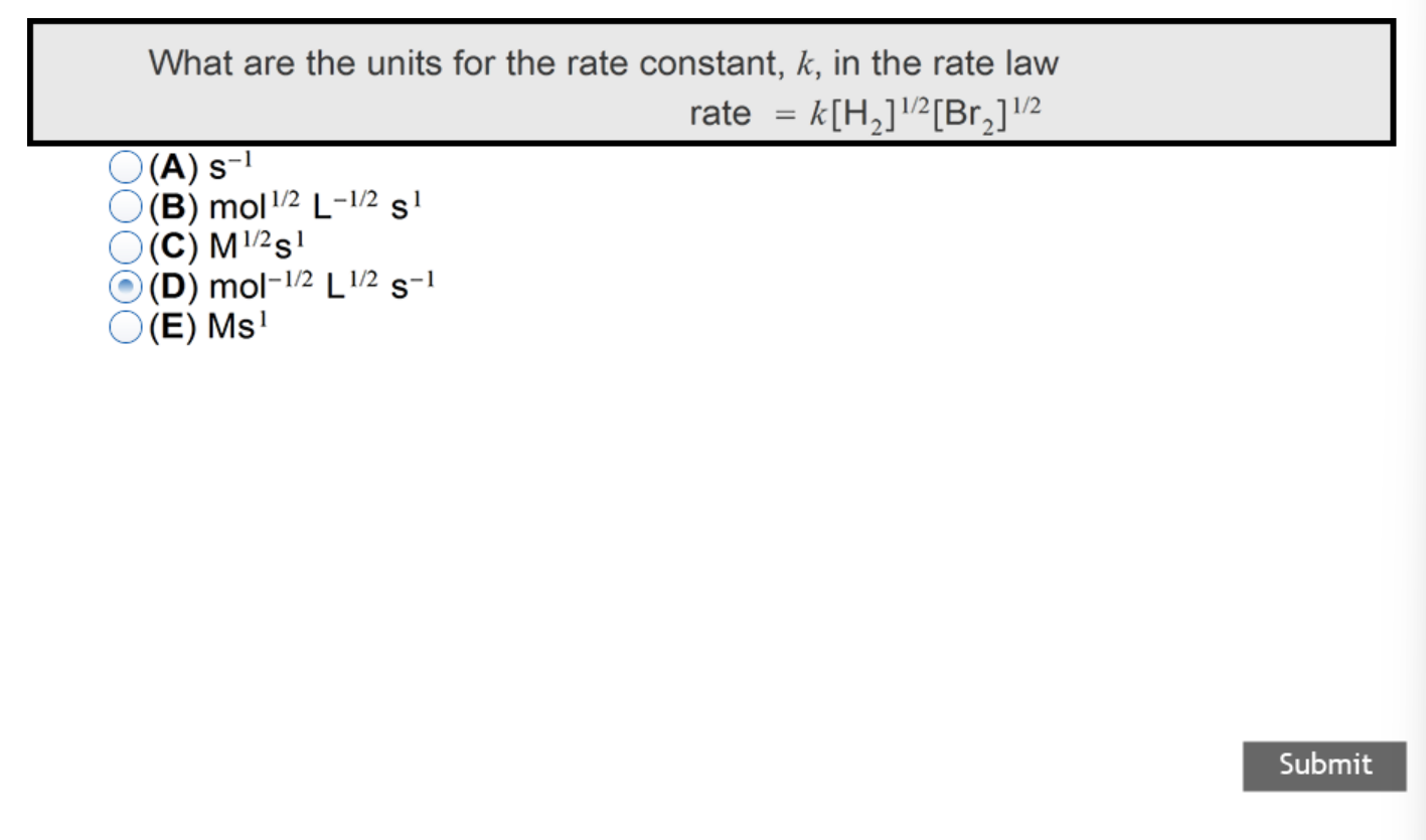 Solved What are the units for the rate constant, k, in the | Chegg.com