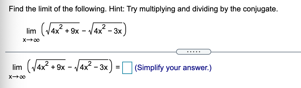 Solved Find the limit of the following. Hint: Try | Chegg.com