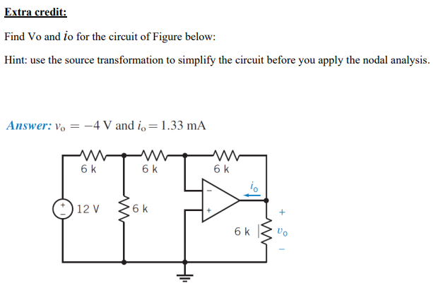 Solved Extra credit: Find Vo and io for the circuit of | Chegg.com