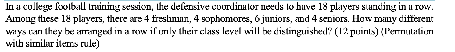 Solved In a college football training session, the defensive | Chegg.com