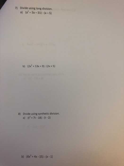 Solved Divide using long division. a) (a2-3a-31):(a-5) 7) b) | Chegg.com