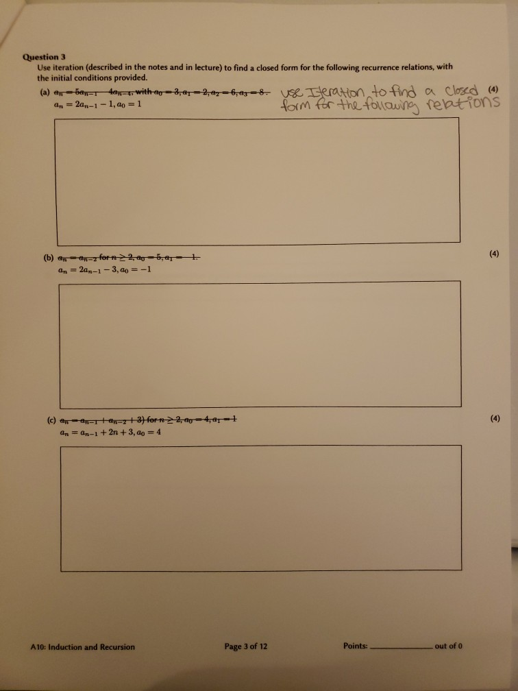 Solved Question 3 Use iteration (described in the notes and | Chegg.com