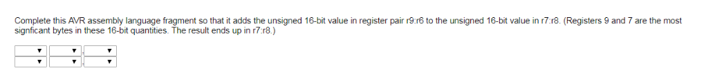 Solved Complete this AVR assembly language fragment so that | Chegg.com