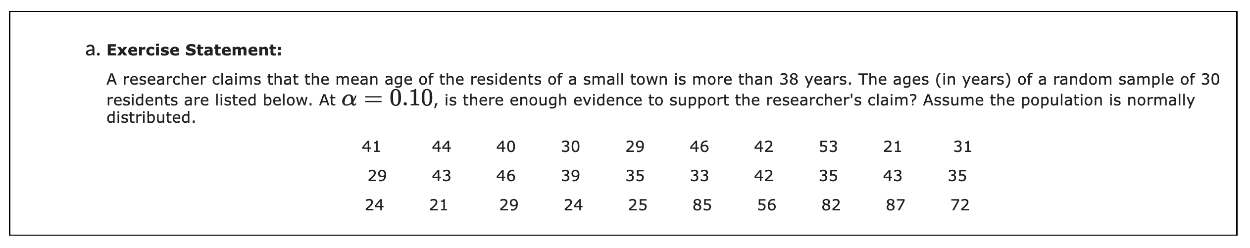 Solved Exercise Statement: A researcher claims that the mean | Chegg.com