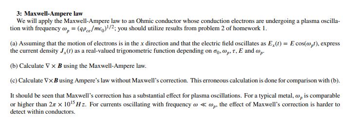 Solved 3: Maxwell-Ampere lawWe will apply the Maxwell-Ampere | Chegg.com
