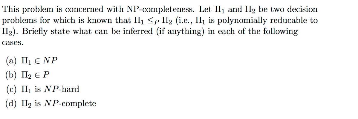 Solved This problem is concerned with NP-completeness. Let | Chegg.com