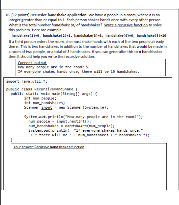 Solved 16. [12 points] Recursive handshake application: We | Chegg.com