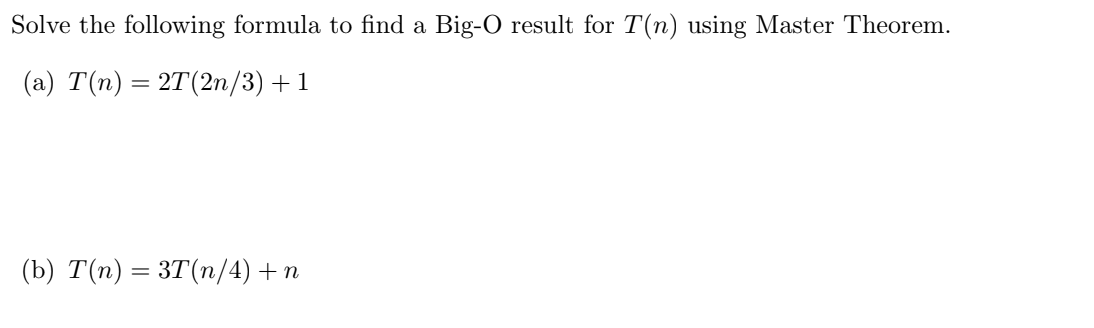 Solved Solve the following formula to find a Big-O result | Chegg.com