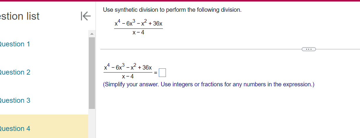 Solved stion list Use synthetic division to perform the | Chegg.com