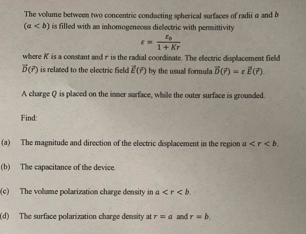Solved The volume between two concentric conducting | Chegg.com
