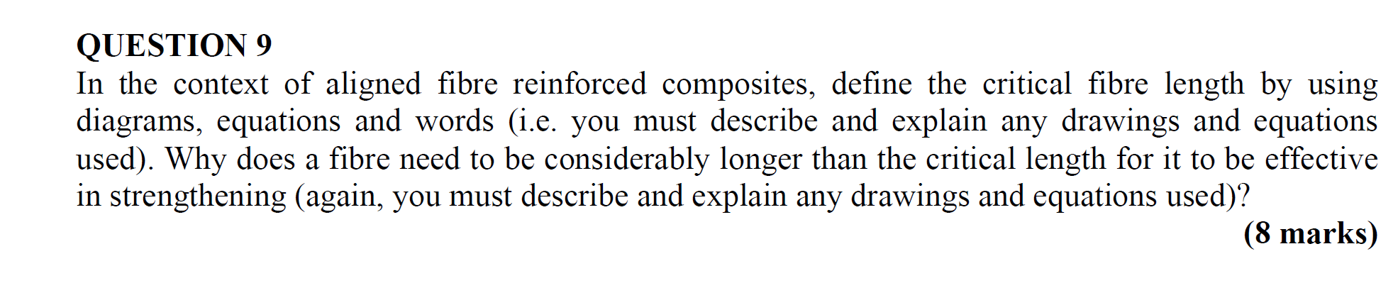 Solved QUESTION 9 In the context of aligned fibre reinforced | Chegg.com