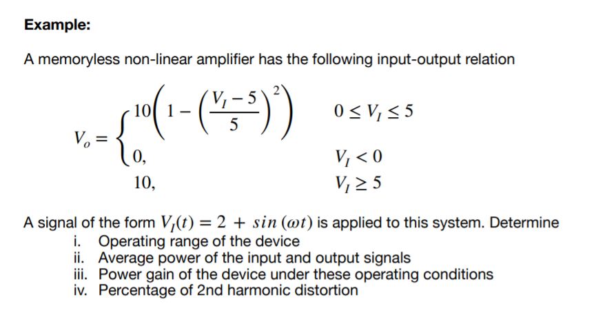 Solved Example: A memoryless non-linear amplifier has the | Chegg.com