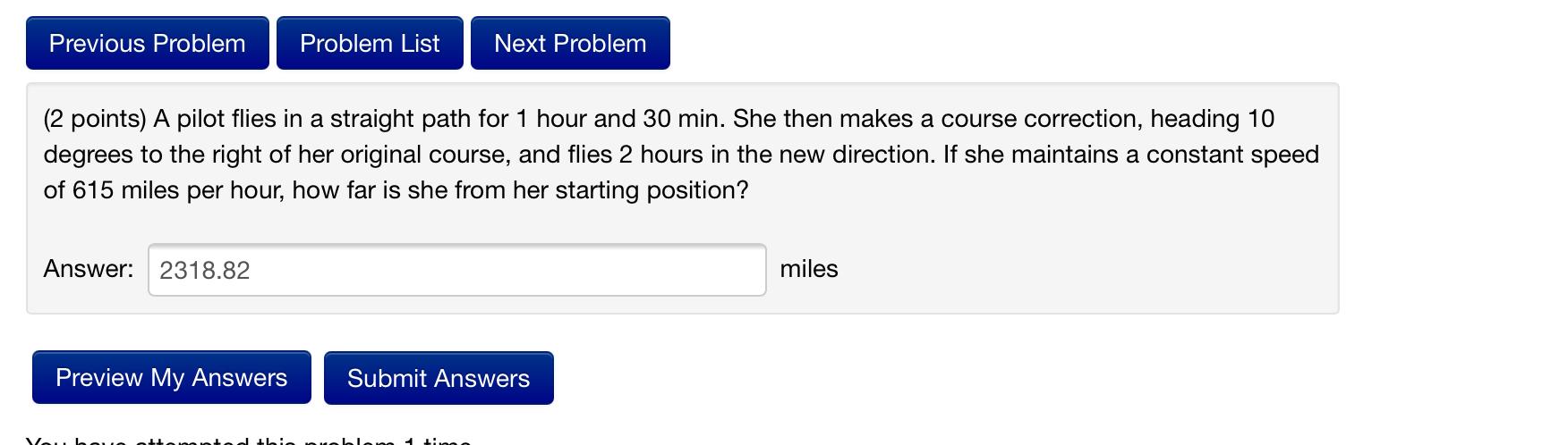 Solved (2 points) A pilot flies in a straight path for 1 | Chegg.com