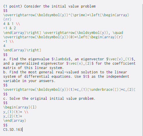 Solved 4 (1 point) Consider the initial value problem $$ | Chegg.com