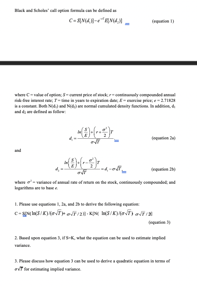Black and Scholes' call option formula can be defined | Chegg.com