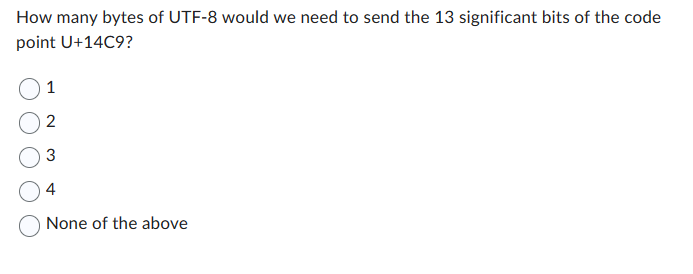 Solved How many bytes of UTF-8 would we need to send the 13 | Chegg.com