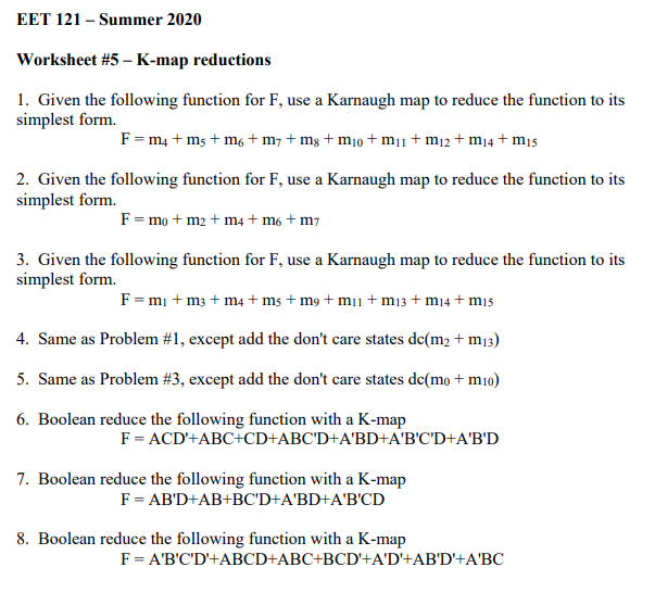 Solved EET 121 - Summer 2020 Worksheet #5 - K-map reductions | Chegg.com