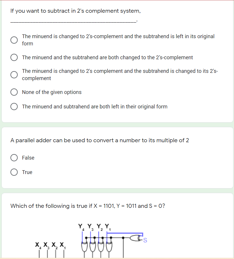 Solved If you want to subtract in 2's complement system, The | Chegg.com