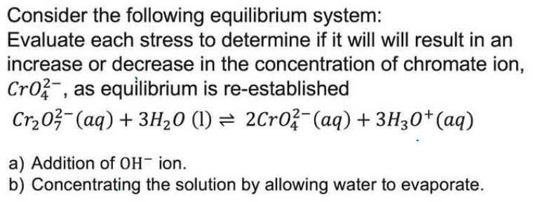 Solved Consider the following equilibrium system: Evaluate | Chegg.com