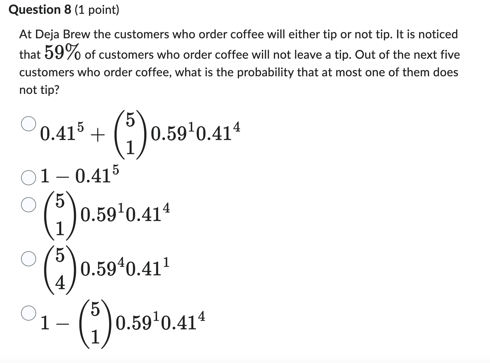 Solved Question 8 (1 ﻿point)At ﻿Deja Brew the customers who | Chegg.com