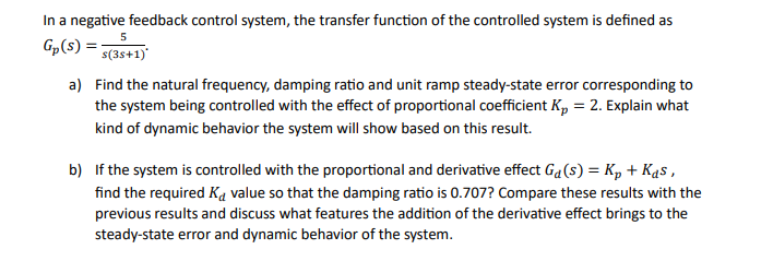 Solved In a negative feedback control system, the transfer | Chegg.com