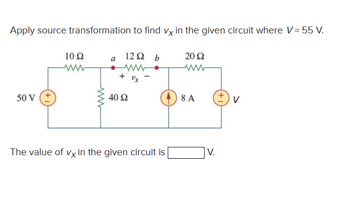 Solved Apply source transformation to find vX in the given | Chegg.com
