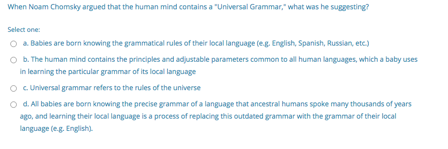 Solved When Noam Chomsky argued that the human mind contains | Chegg.com