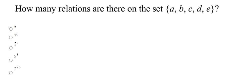 Solved How many relations are there on the set {a, b, c, d, | Chegg.com